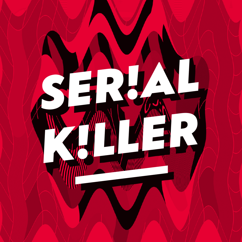 Serial Killer